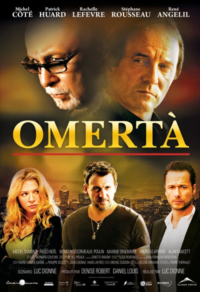 OMERTÀ (2012) - Film québécois - Cinoche.com