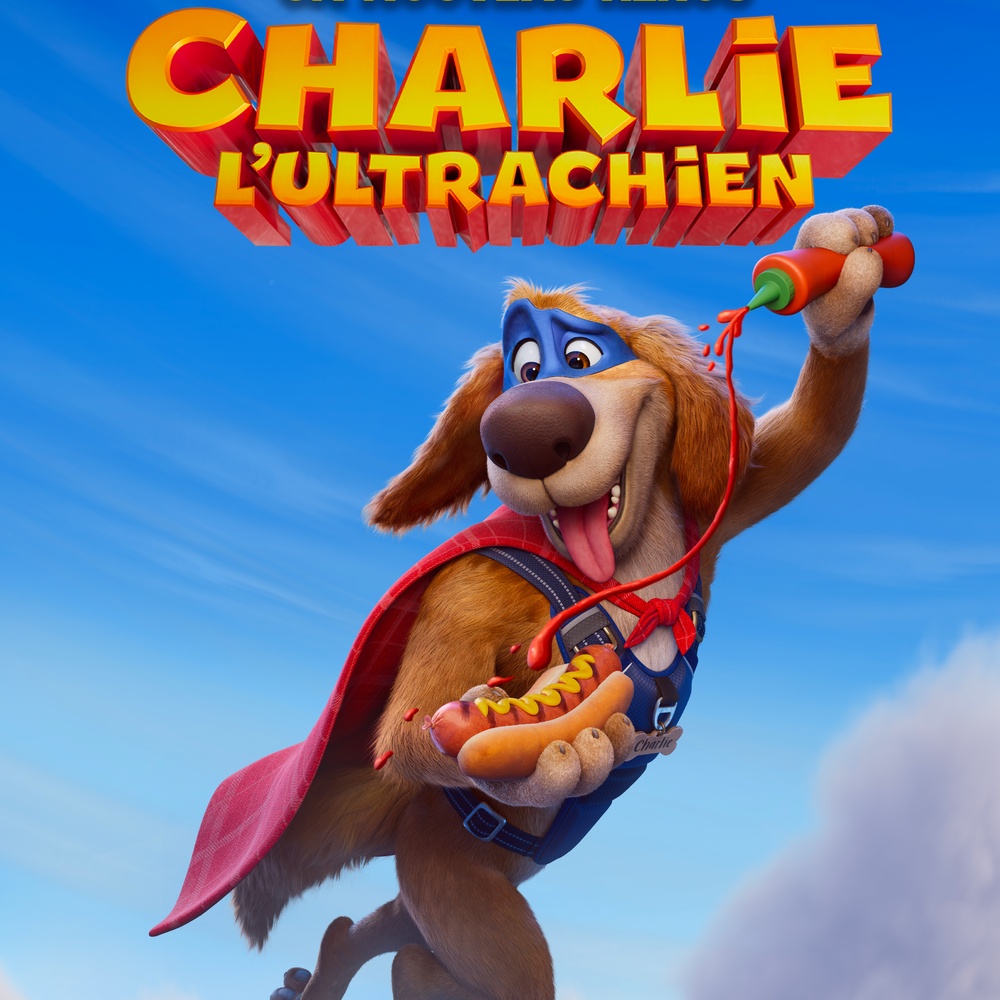 CHARLIE L'ULTRACHIEN (2025) - Film - Cinoche.com